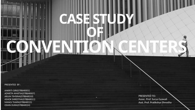 Case Studies: Convention Center Design.pptx