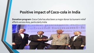 Impact of coke in Indian market and the challenging issue for world ...
