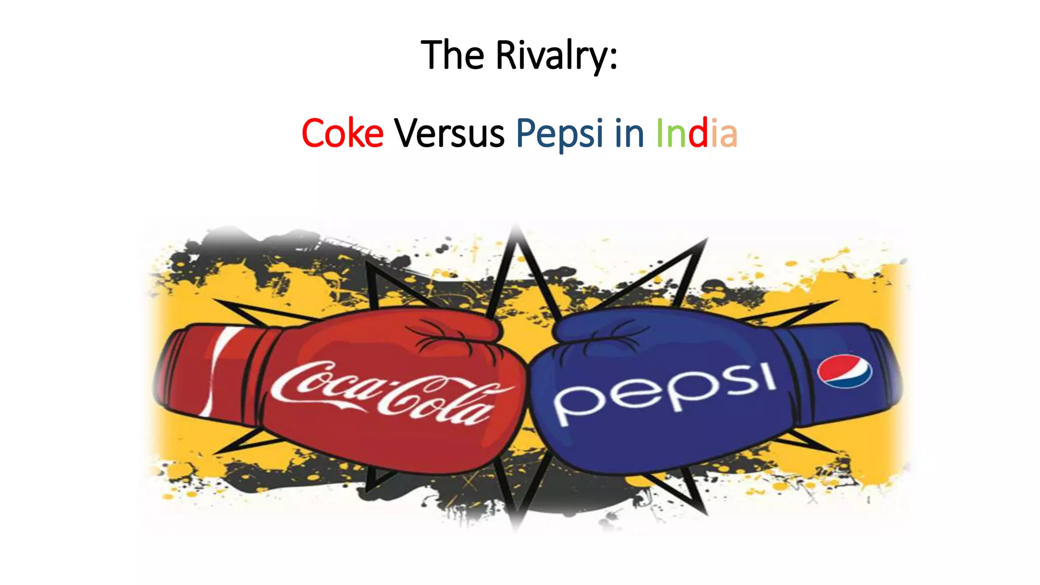 Coke vs Pepsi | PPTX