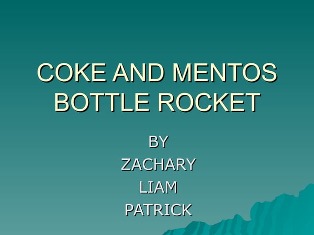 Coke and mentos | PPT