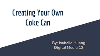 Coke can tutorial | PPT