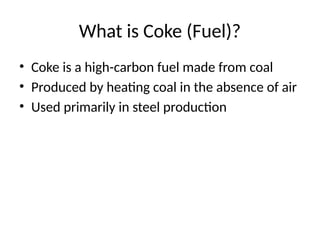 Coke Fuel Presentation for their items details | PPTX