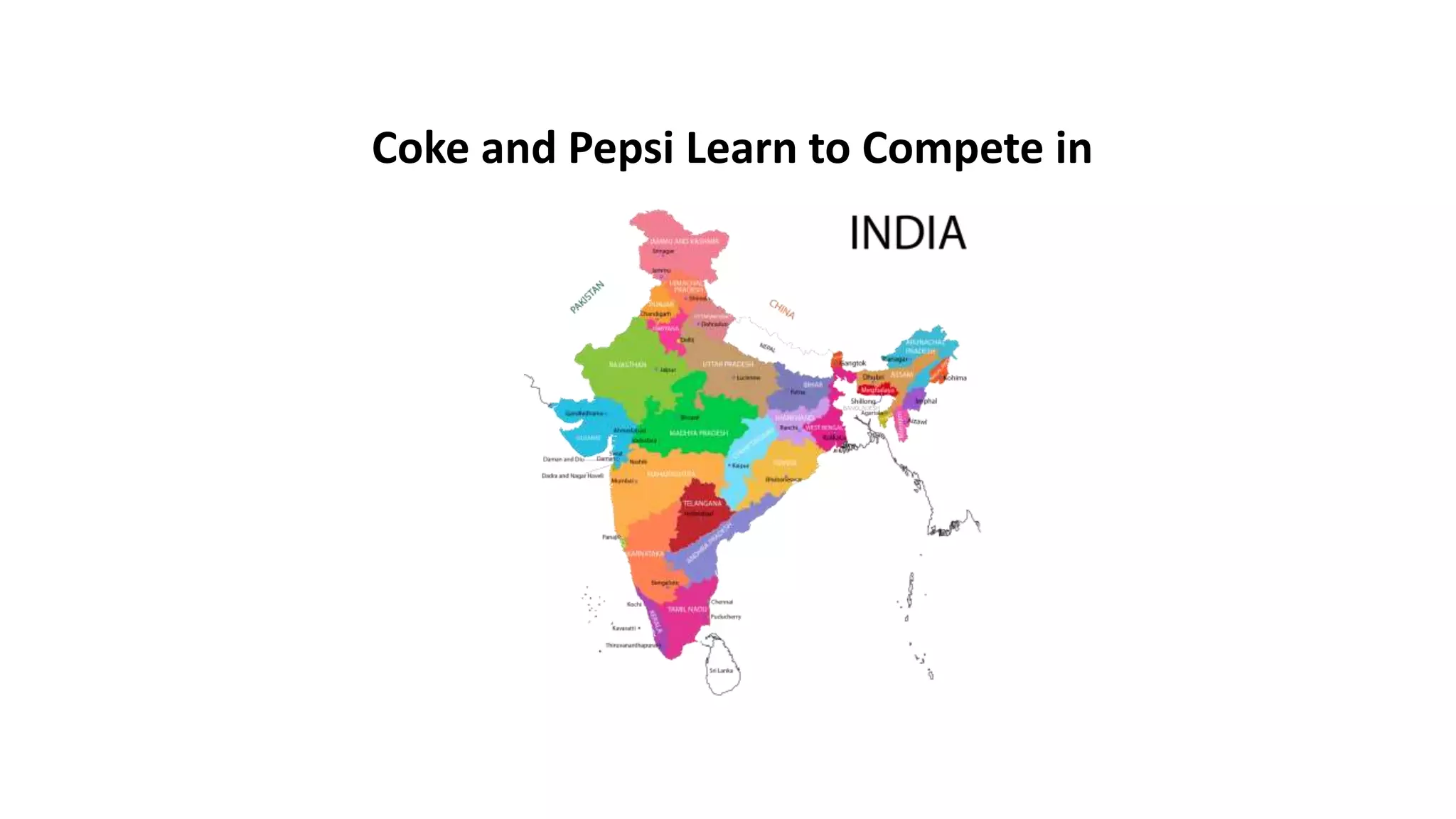 Coke and Pepsi Learn to Compete in India | PPTX