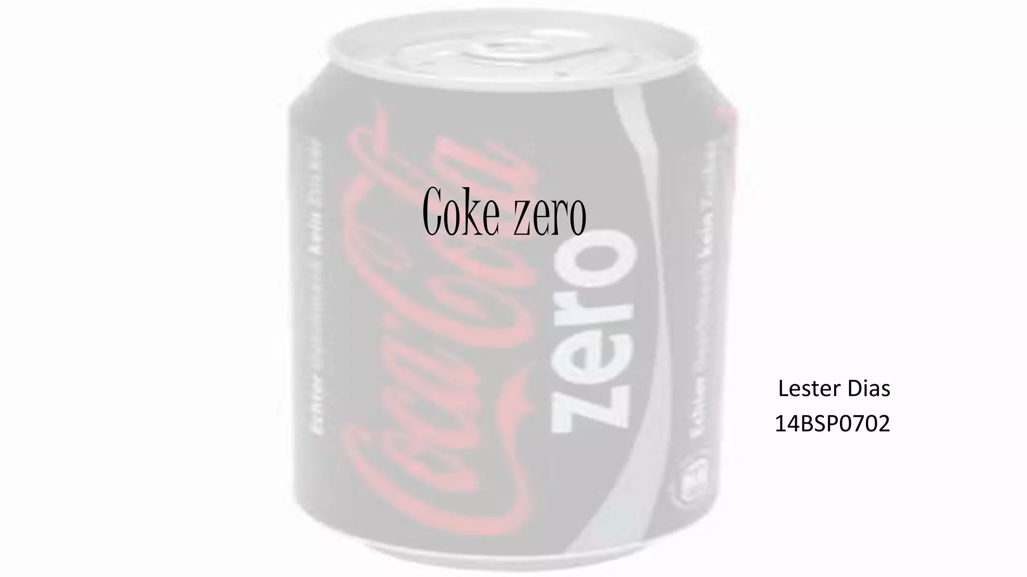 Coke zero digital campaign | PPTX