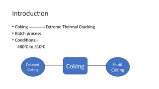 COKING process for petroleum refining .pptx