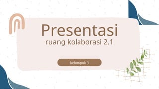 Coklat dan Putih Biru Kreatif Estetik Slide Presentasi.pptx