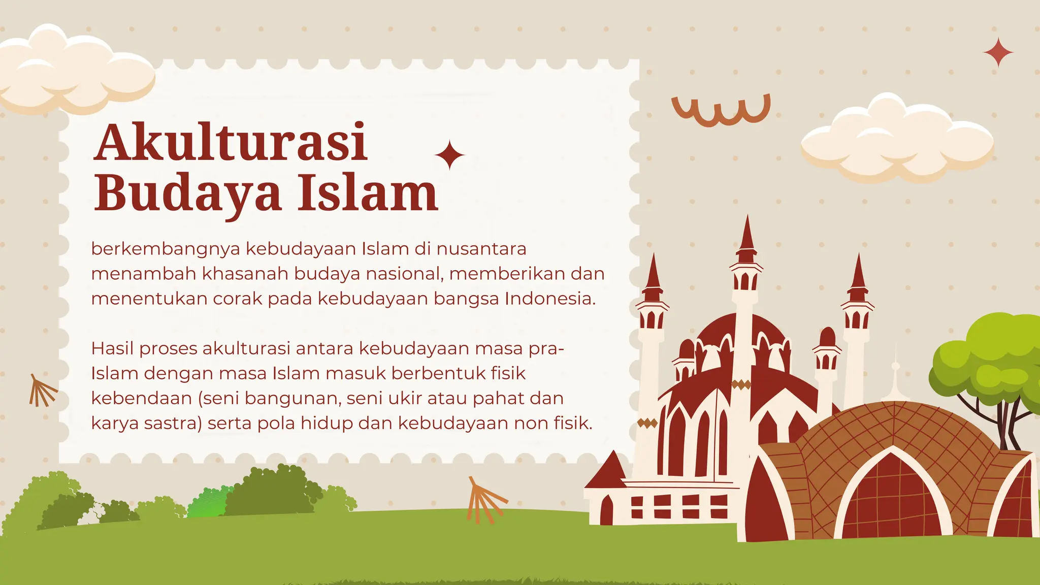 Akulturasi dan Budaya Islam (Tugas Sejarah) | PPT