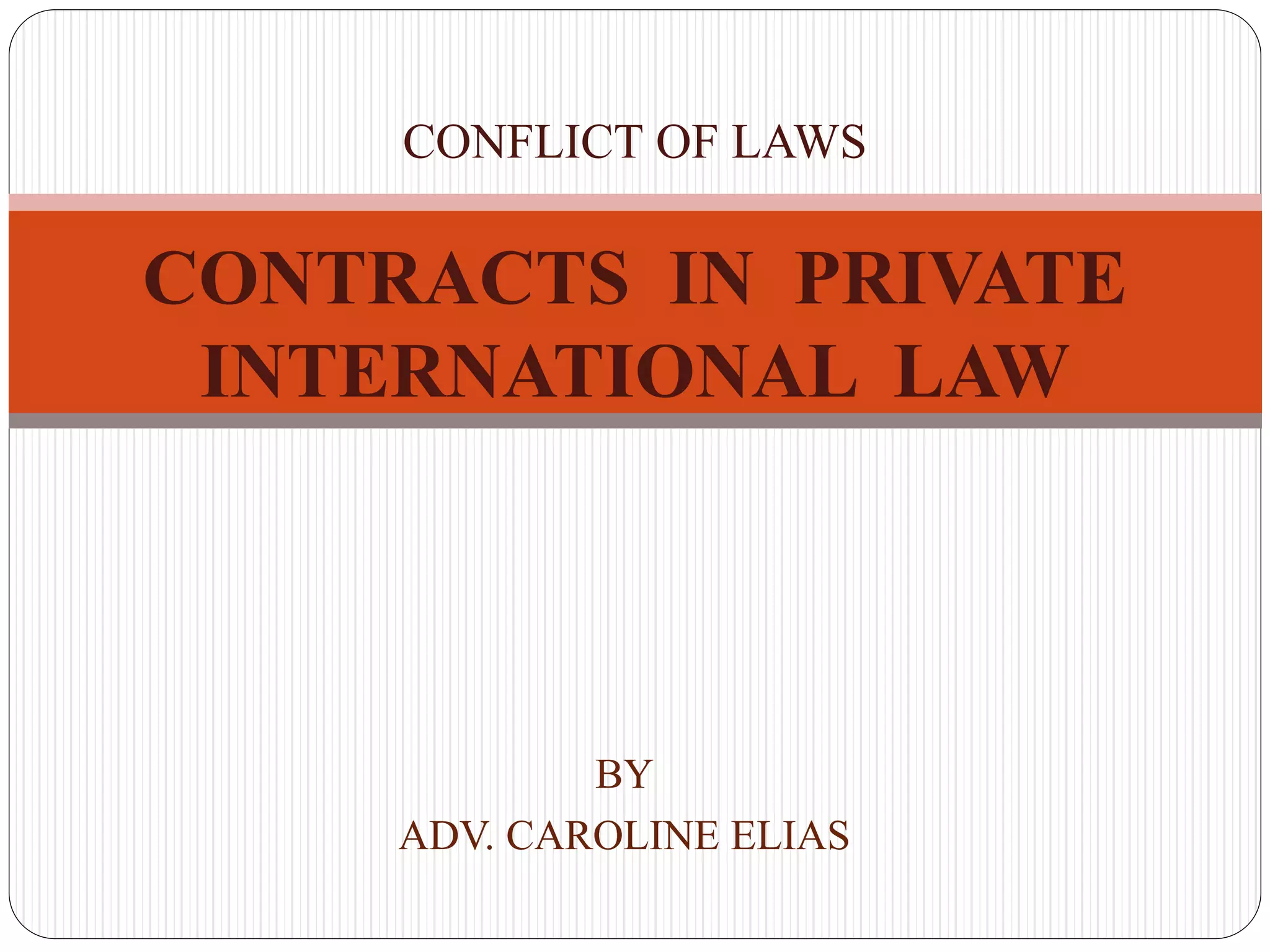 Contracts in Private International Law | PPTX