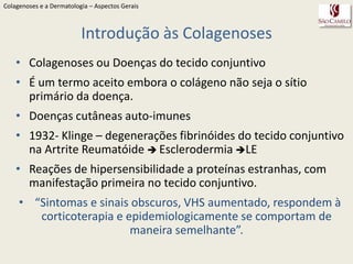 Colagenoses e a dermatologia | PPT