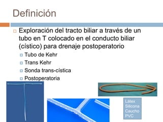colangiografia_con_tubo_en_t. para estudiar la funcion | PPT