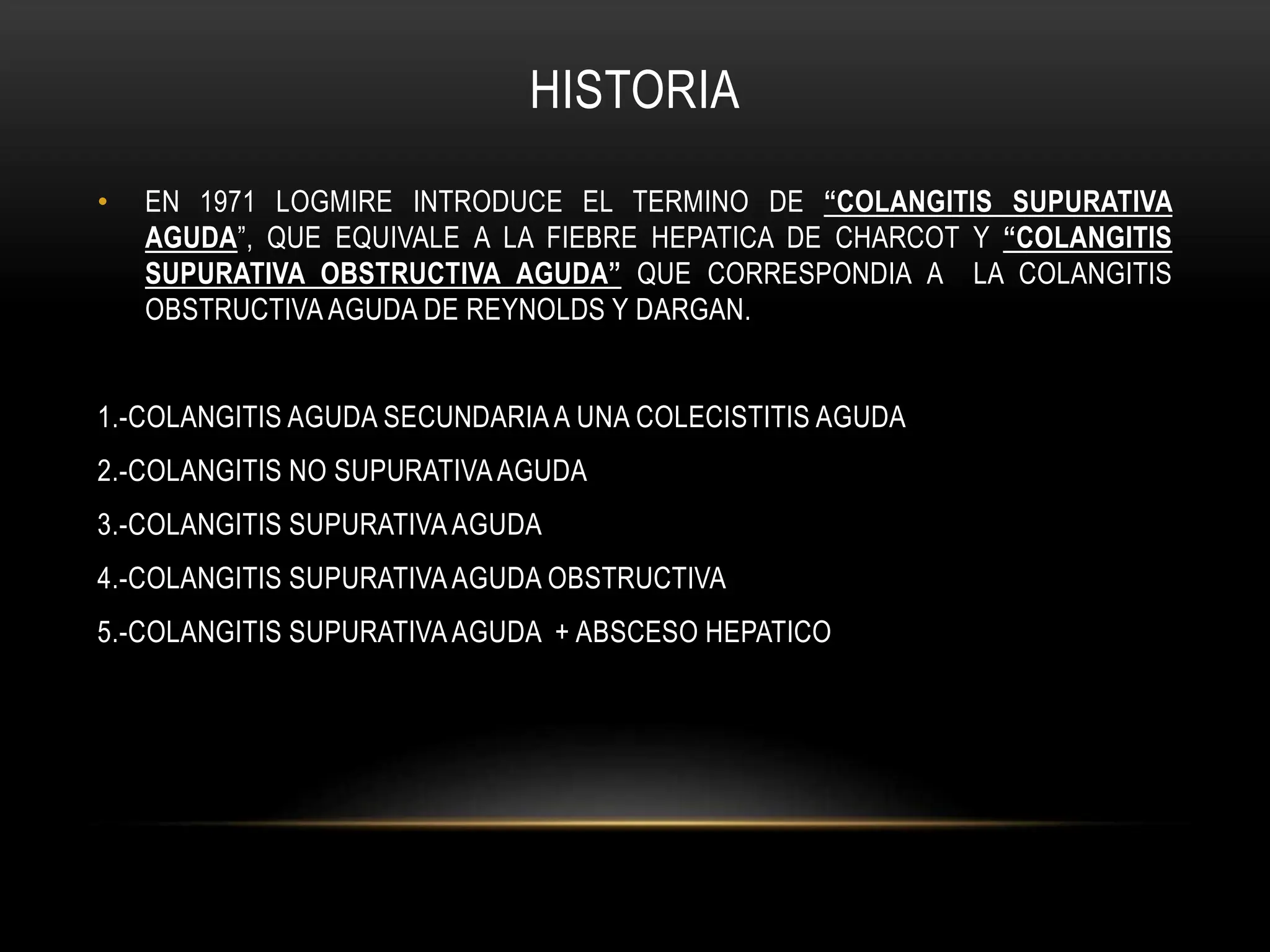 COLANGITIS EXPOSICION, definicion, diagnostico y tratamiento | PPT