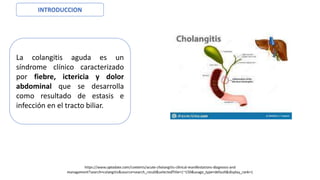 COLANGITIS MANEJO Y TRATAMIENTO ADECUADO | PPTX