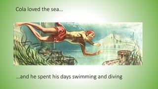 Colapesce legend | PPTX