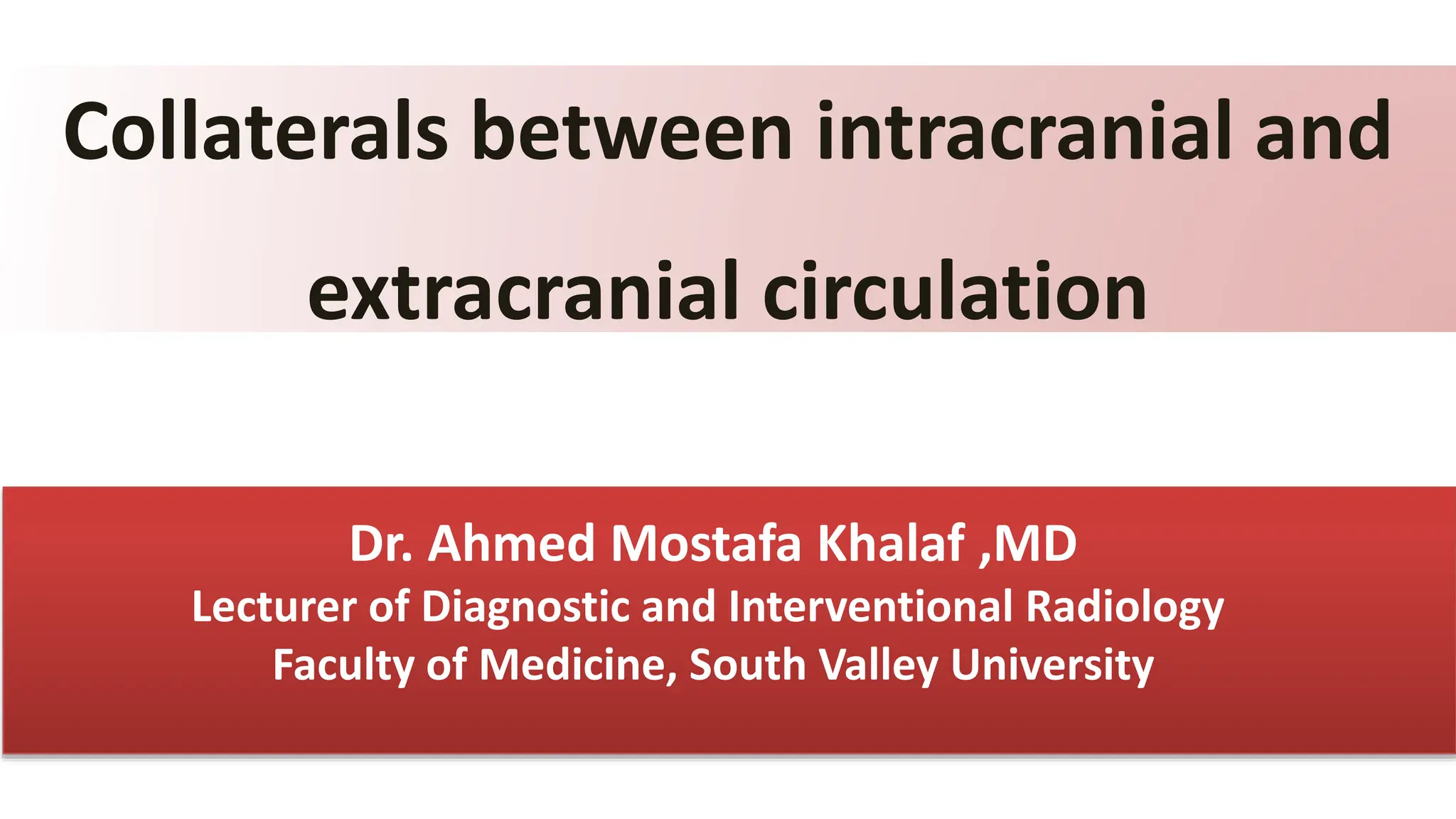 extracranial and intracranial cerebral collateral circulation .pptx