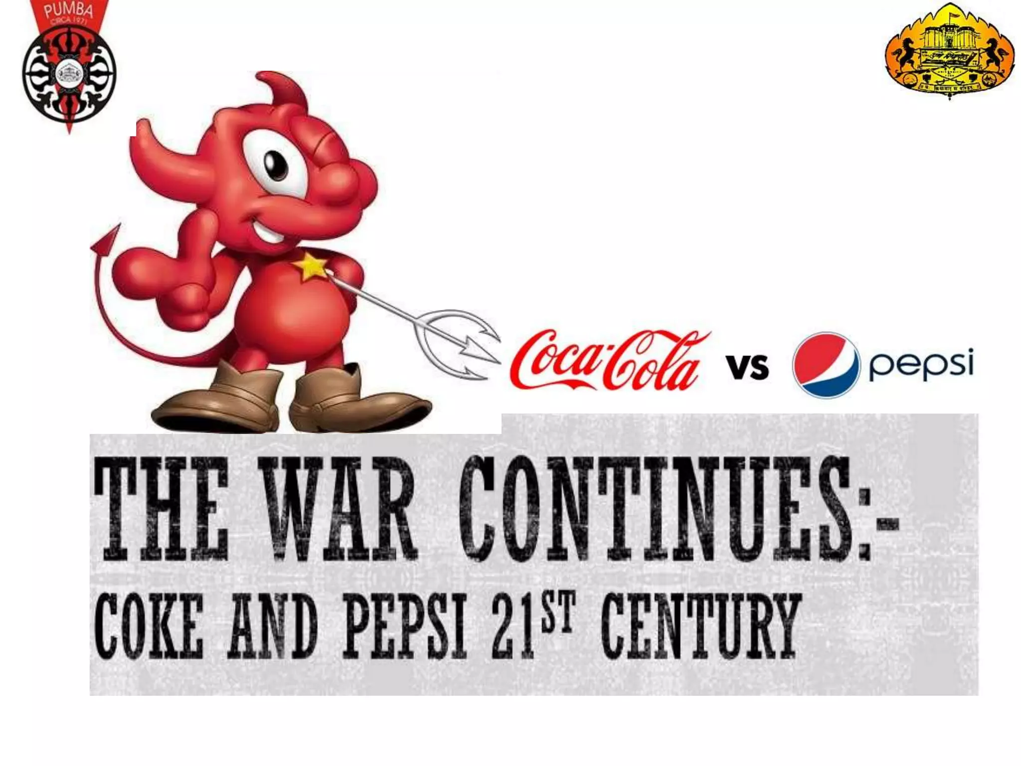 Cola war continues: Coke and Pepsi 21st century and battle for ...
