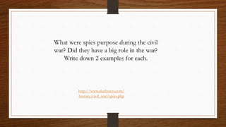 Spies During the Civil War | PPT