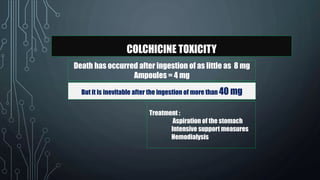 Colchicine pitfalls in management | PPTX