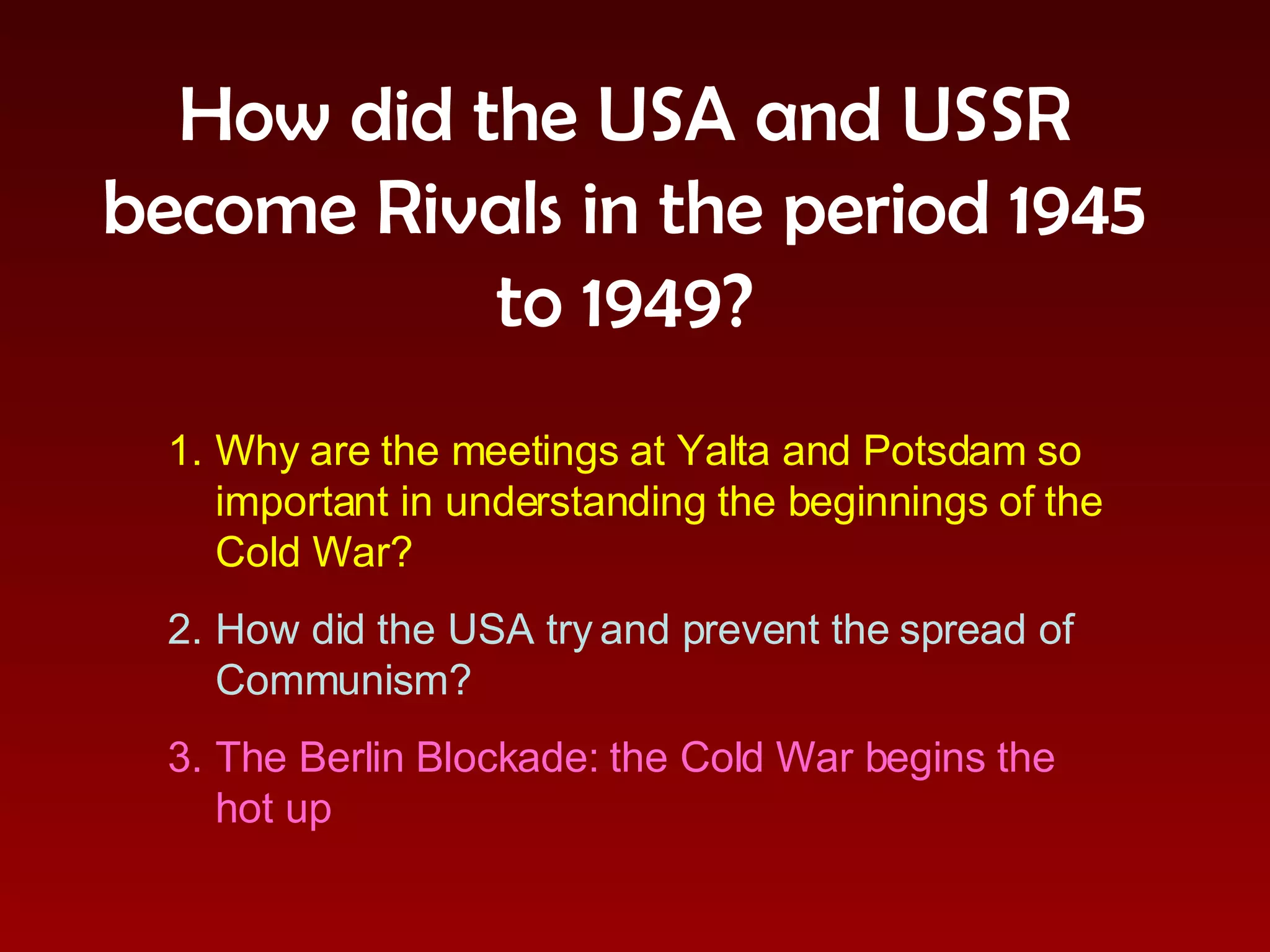 COLD WAR: How did the USA try and [prevent the spread of Communism? | PPT