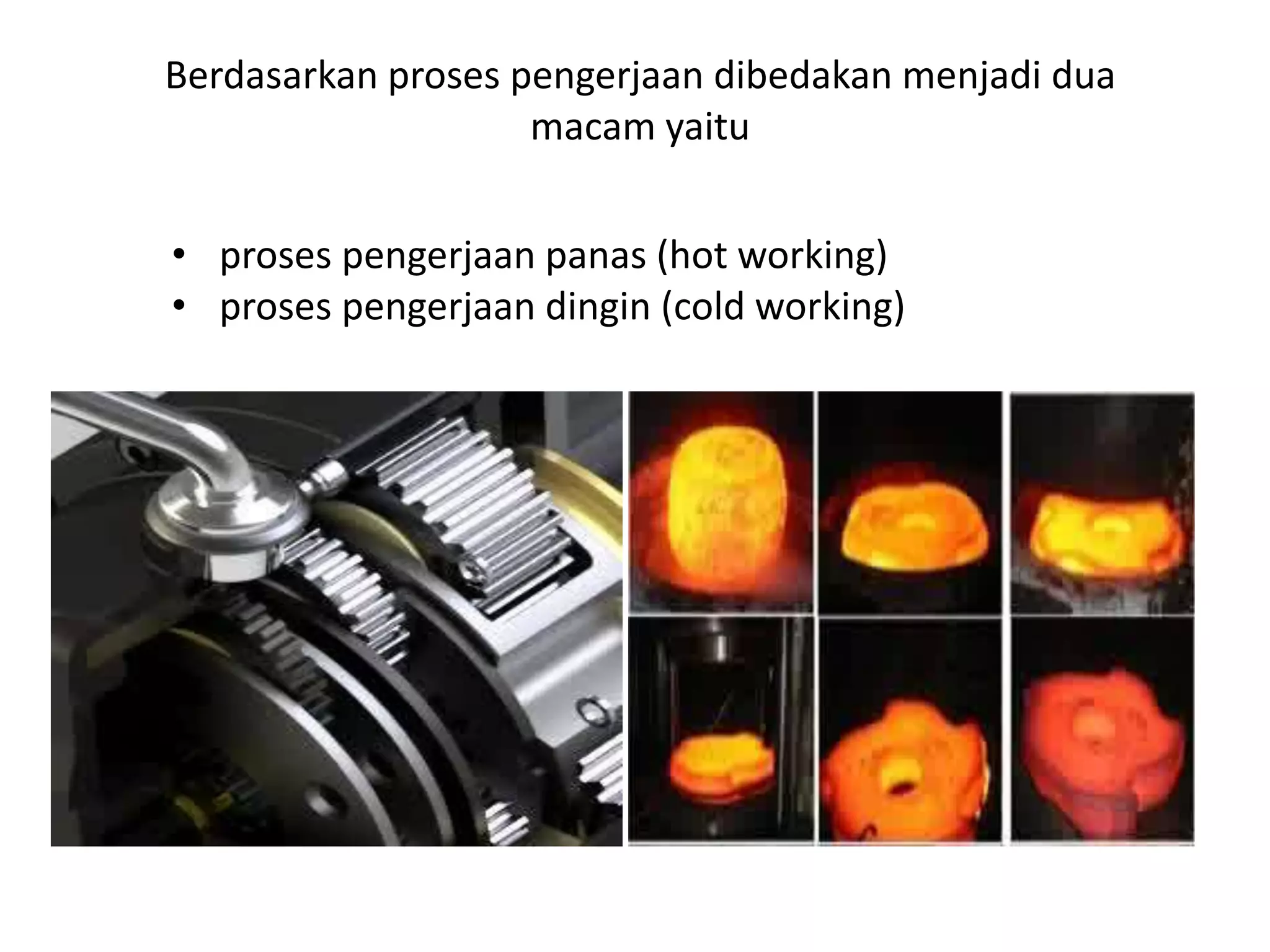 Cold and hot working | PPTX