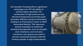 Cold and Hot Isostatic Pressing of Ceramics.pptx