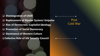 Cold and post cold war | PPSX