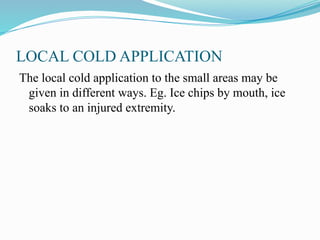 cold application Work with examples and instructions | PPTX