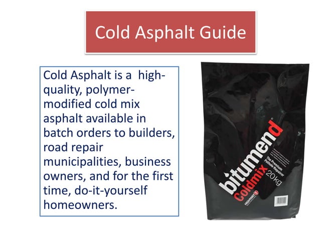 Cold asphalt guide | PPT