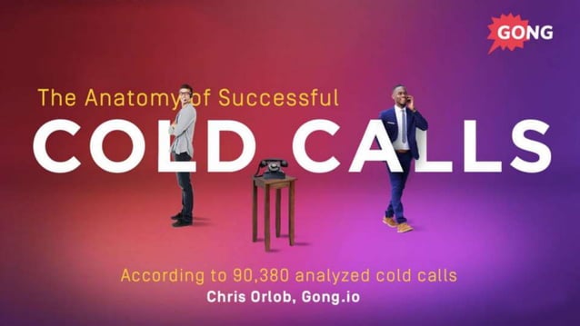 Cold Calling Tips: The Anatomy of Successful Cold Calls | PPTX | Science