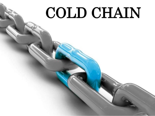 Cold chain