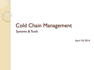 Cold Chain Management | PDF