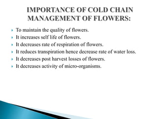 Cold Chain Management in Flowers | PPTX