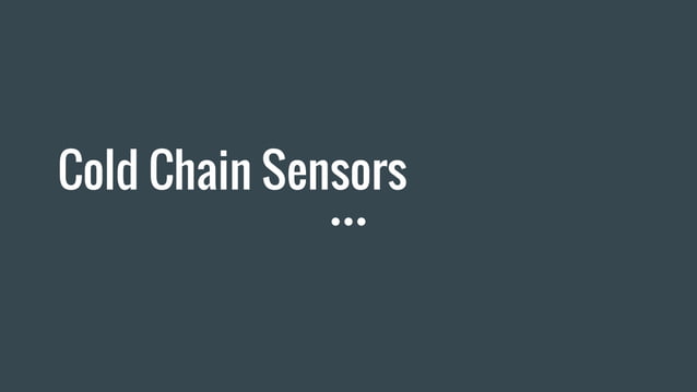 Cold chain sensors | PPT