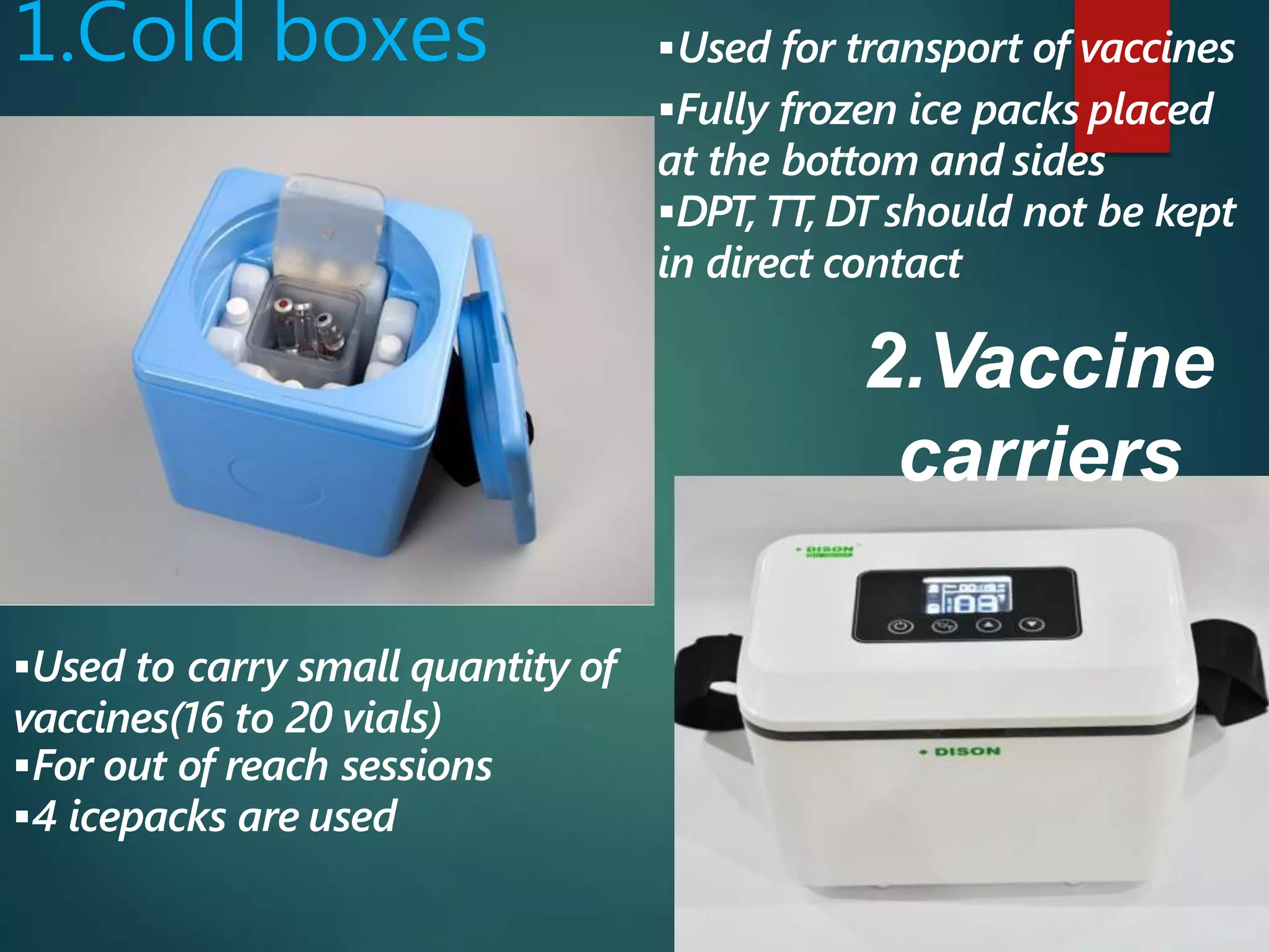 Cold chian management of vaccine | PPTX