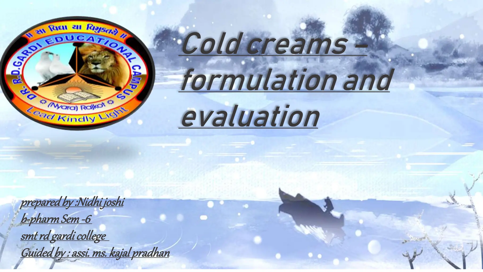 Cold cream b pharm sem 6 industrial pharmacy.pptx