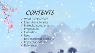 Cold cream b pharm sem 6 industrial pharmacy.pptx