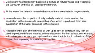 Cold cream & vanishing cream | PPTX