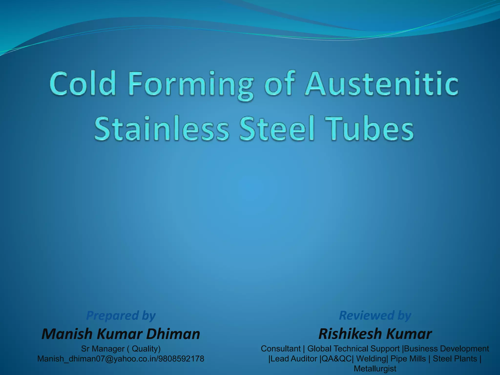 Cold forming of austenitic stainless steel tubes | PPT