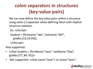 ColdFusion 10 CFScript Enhancements | PPT