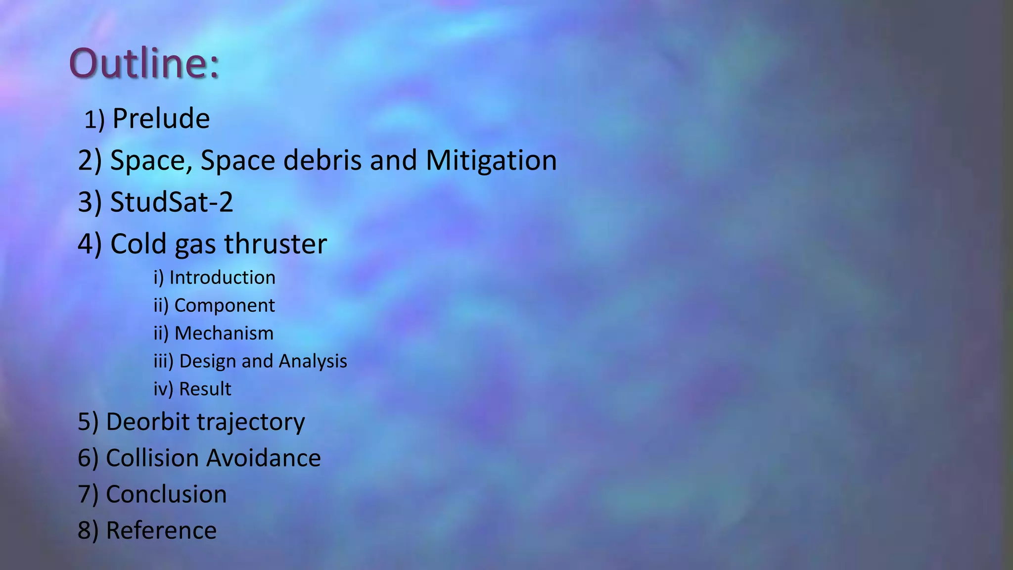 Cold gas thruster to de orbit nano satellite | PPTX