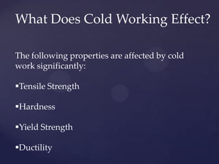 Cold hot working_annealing | PDF