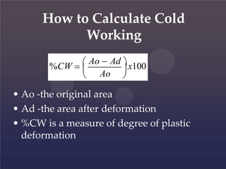 Cold & hot working | PPTX