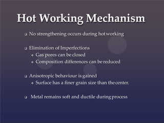 Cold & hot working | PPTX