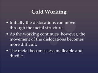 Cold & hot working | PPTX