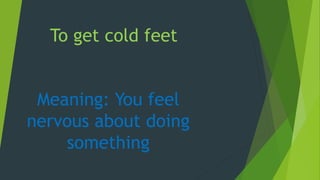 Cold idioms | PPT