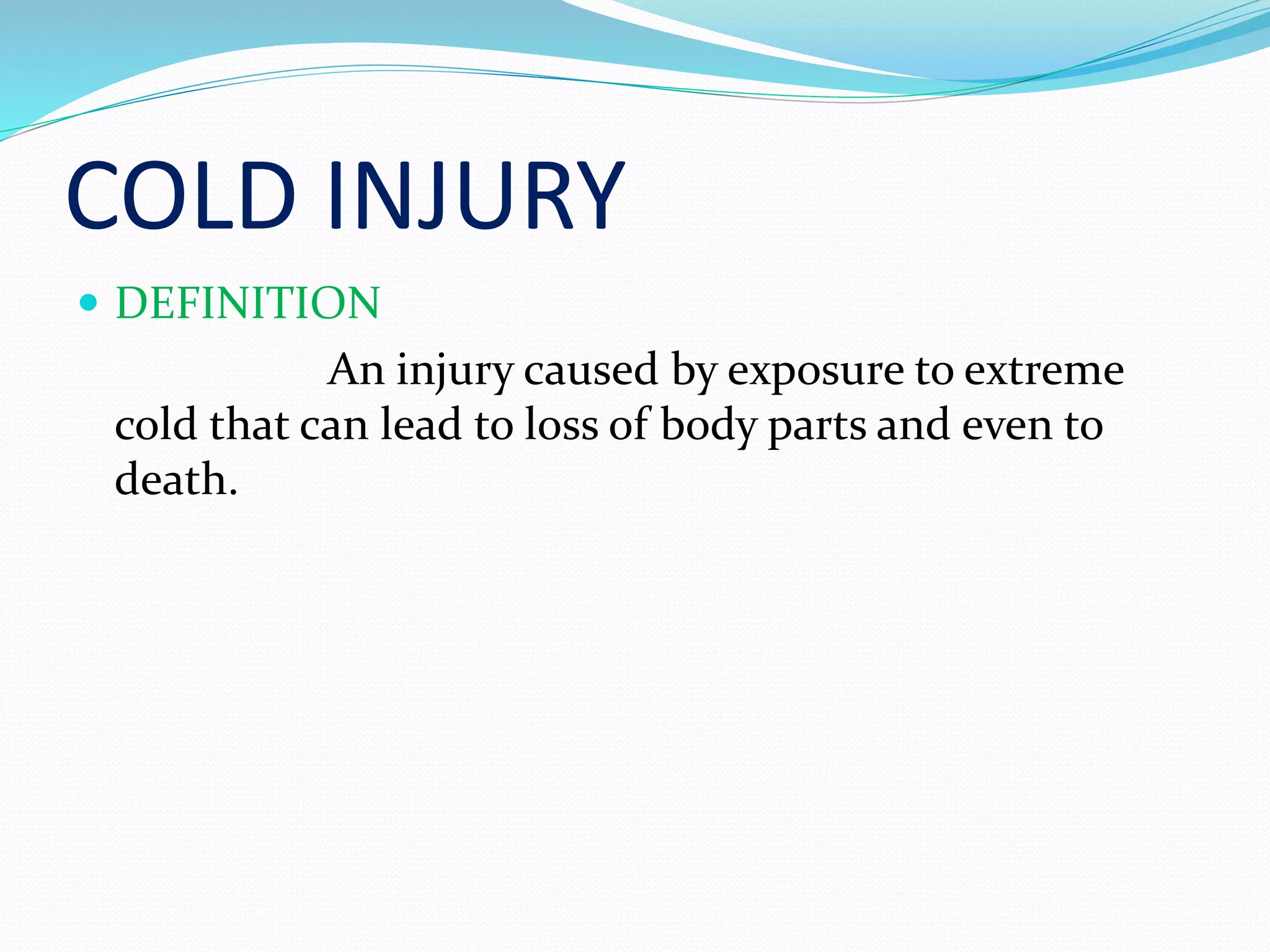 Cold injury | PPTX