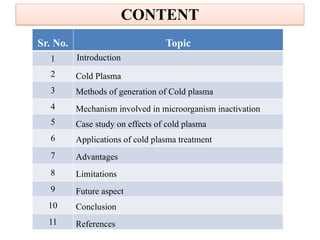 COLD PLASMA AS AN EMERGING NON-THERMAL FOOD PROCESSING TECHNOLOGY PPT.pptx