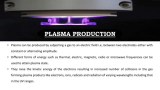 COLD PLASMA TECHNOLOGY by AVNEESH | PPTX
