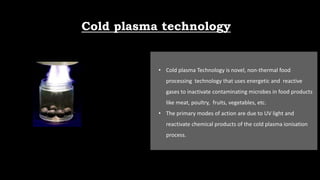 COLD PLASMA TECHNOLOGY by AVNEESH | PPT