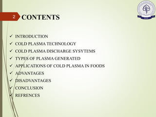 Cold plasma technology in food processing | PPTX