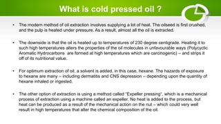Cold pressed edible oils | PPTX
